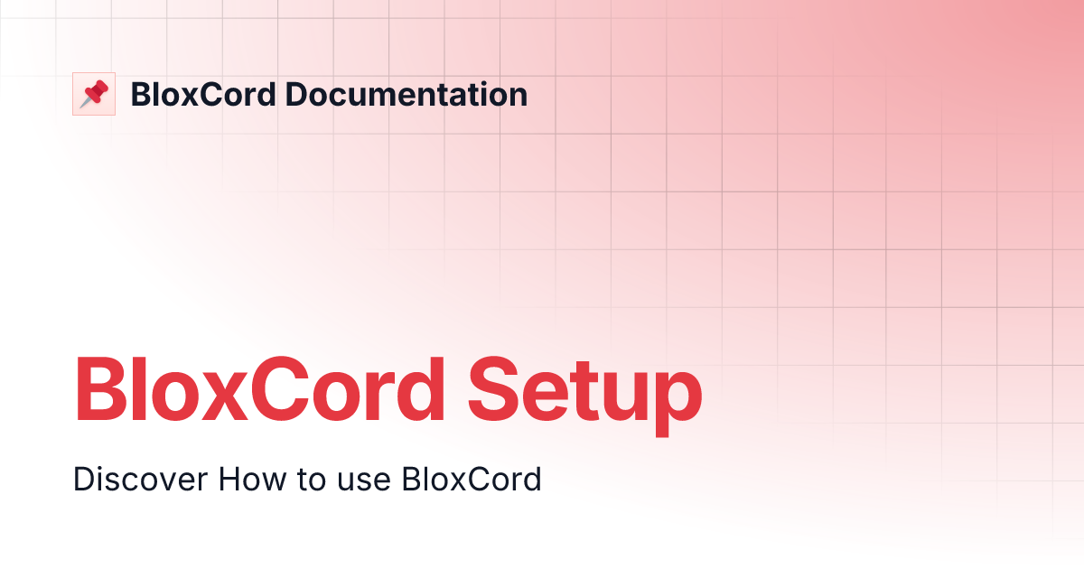 BloxCord Setup | BloxCord Documentation